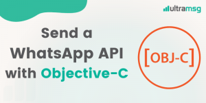 WhatsApp API for sending messages and chatbot - Ultramsg Blog