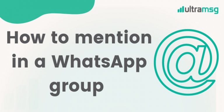 WhatsApp API for sending messages and chatbot - Ultramsg Blog